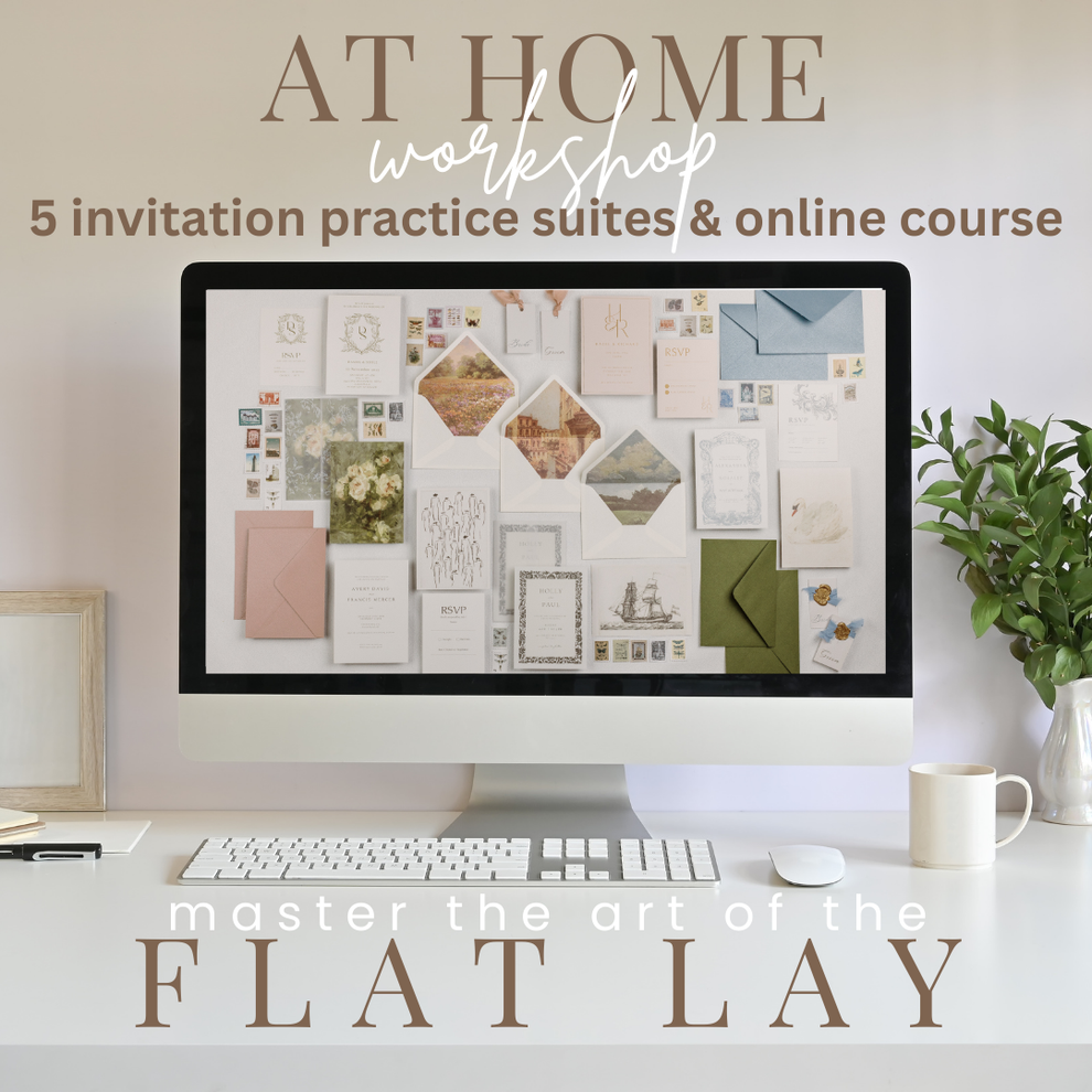 At Home Flat Lay Workshop & 5 Invitation Suites – stylingarchives